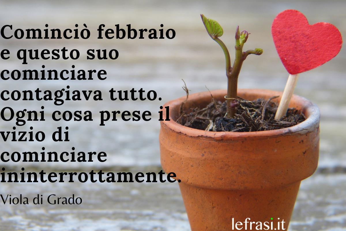 65 Frasi su FEBBRAIO: Celebri & Belle