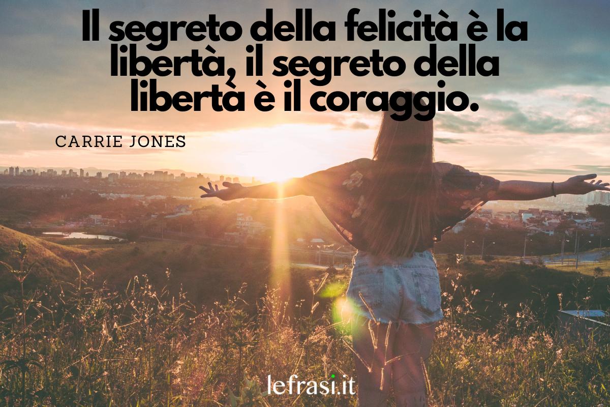 Le 75 Migliori frasi sulla LIBERTÀ Le 75 Migliori frasi sulla LIBERTÀ
